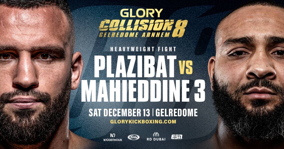 Plazibat vs Mahieddine 3 Becomes New COLLISION 8 Main Event - GLORY Kickboxing